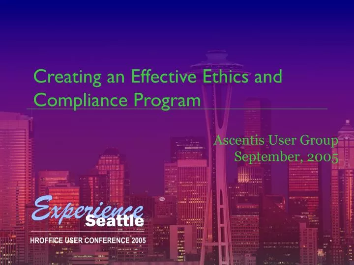 PPT - Creating an Effective Ethics and Compliance Program PowerPoint ...