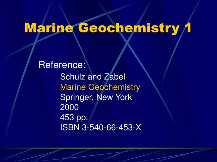 PPT - Marine Geochemistry 1 PowerPoint Presentation, free download - ID ...