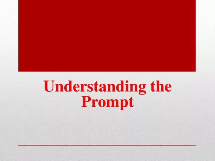 PPT - Understanding the Prompt PowerPoint Presentation, free download ...