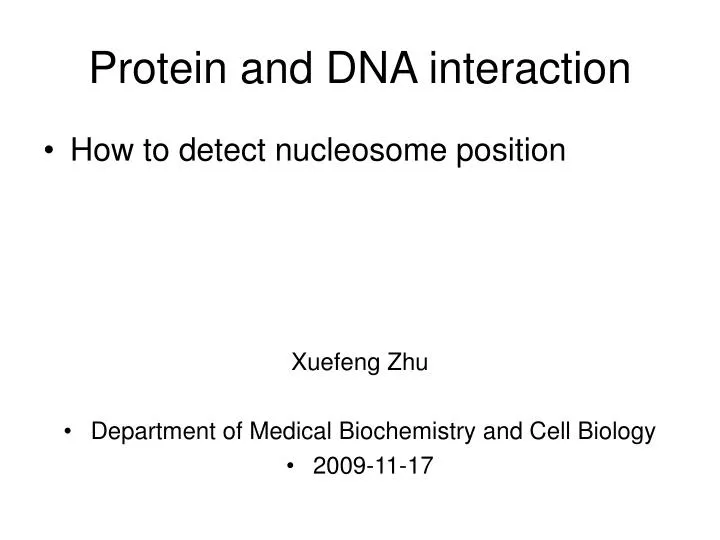 PPT - Protein and DNA interaction PowerPoint Presentation, free ...