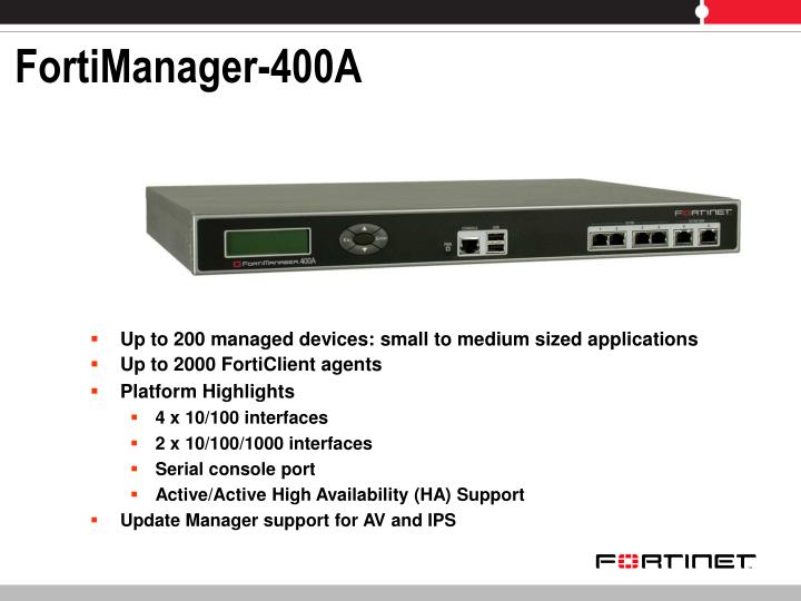 PPT - FortiManager Centralized Management for Fortinet Solutions ...
