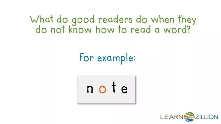 PPT - What do good readers do when they do not know how to read a word ...
