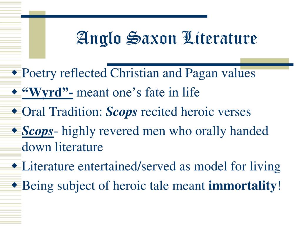 Anglo Saxon Literature Powerpoint
