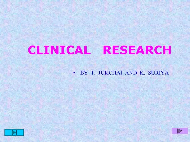 PPT - CLINICAL RESEARCH PowerPoint Presentation, free download - ID:5827534