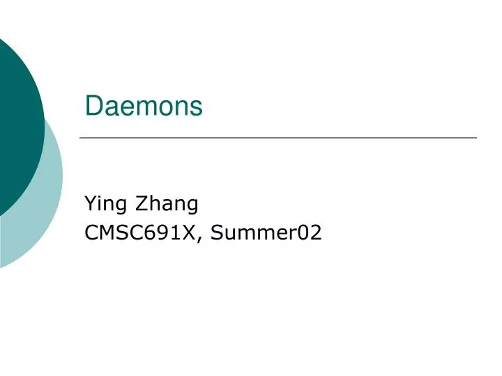 PPT - Daemons PowerPoint Presentation, free download - ID:5827636