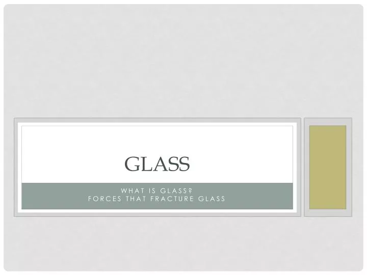 PPT - Glass PowerPoint Presentation, free download - ID:5828356