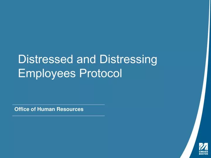 PPT - Distressed and Distressing Employees Protocol PowerPoint ...