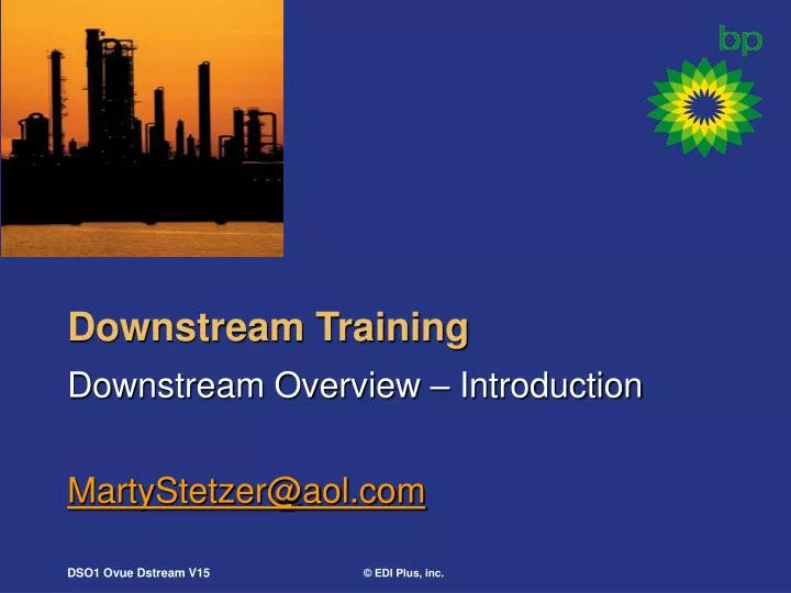 PPT - Downstream Training PowerPoint Presentation, free download - ID ...
