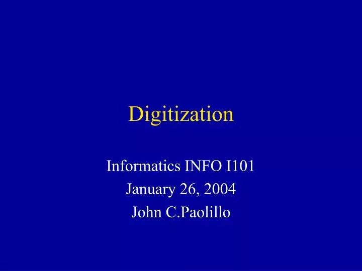 PPT - Digitization PowerPoint Presentation, free download - ID:5829659