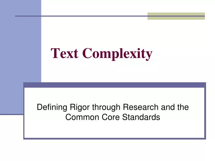 PPT - Text Complexity PowerPoint Presentation, free download - ID:5830610