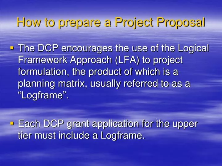 PPT - How to prepare a Project Proposal PowerPoint Presentation, free ...