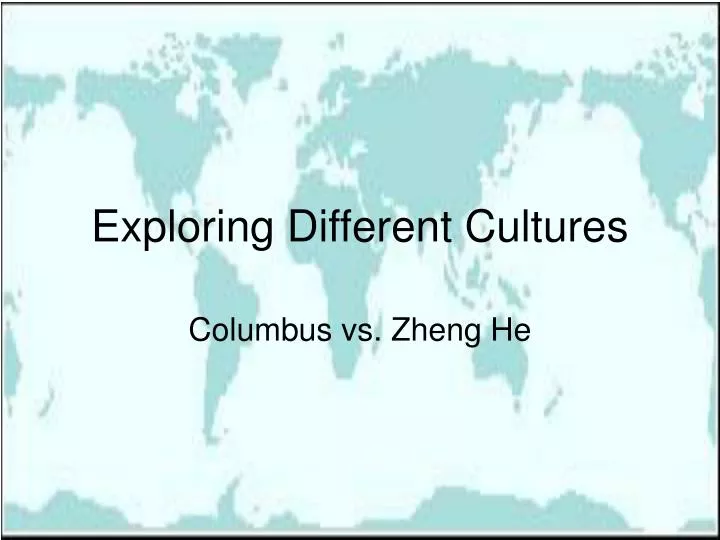 PPT - Exploring Different Cultures PowerPoint Presentation, free ...
