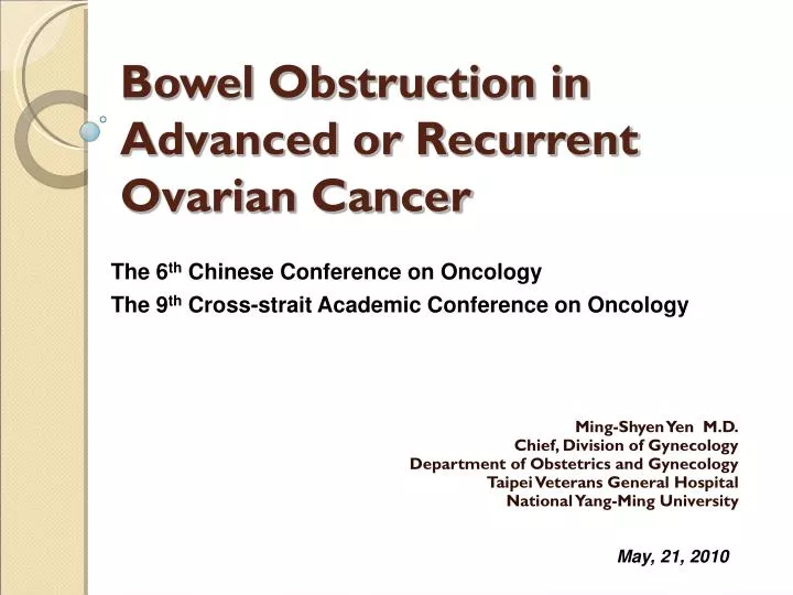 PPT - Bowel Obstruction in Advanced or Recurrent Ovarian Cancer ...