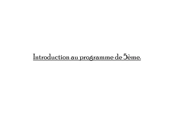 Ppt Introduction Au Programme De 5ème Powerpoint Presentation Free