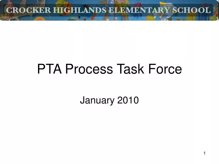 PPT - PTA Process Task Force PowerPoint Presentation, free download ...