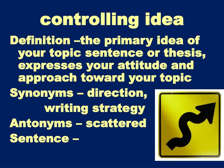 Controlling Idea