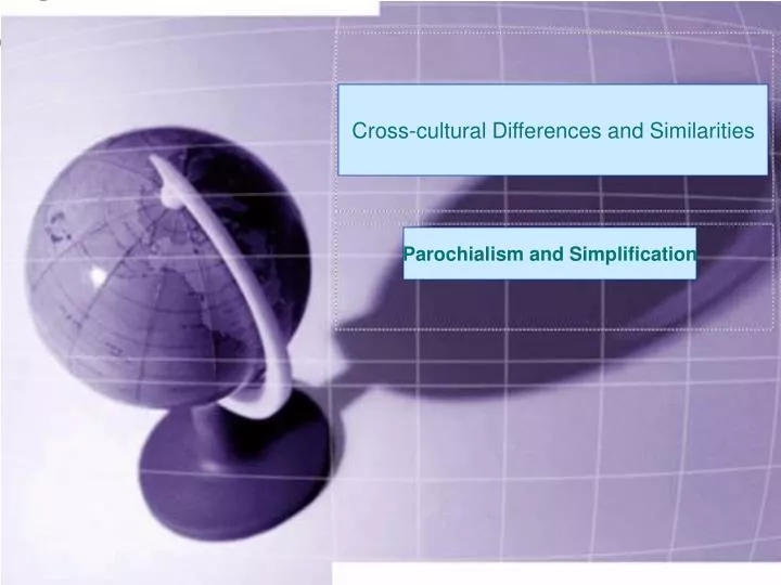 PPT - Cross-cultural Differences and Similarities PowerPoint ...