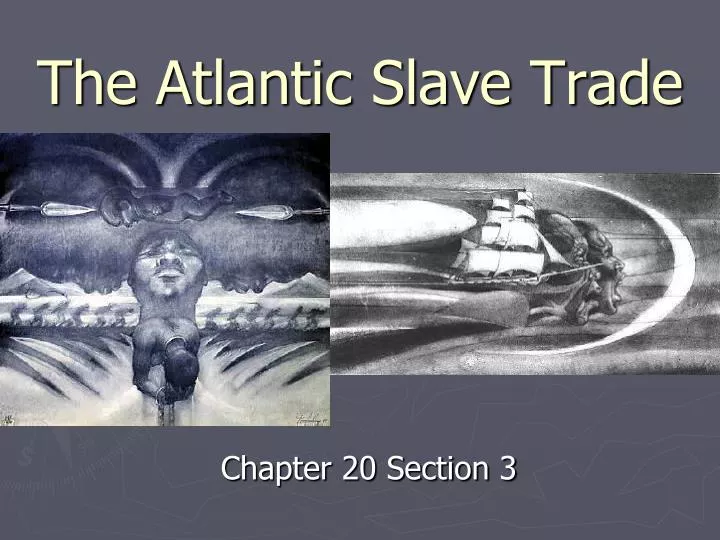 PPT - The Atlantic Slave Trade PowerPoint Presentation, free download ...