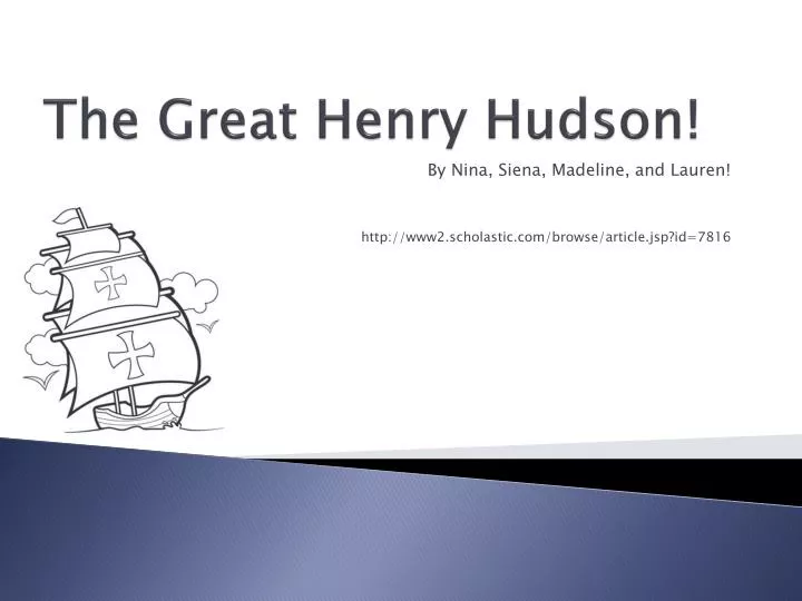 PPT - The Great Henry Hudson! PowerPoint Presentation, free download ...