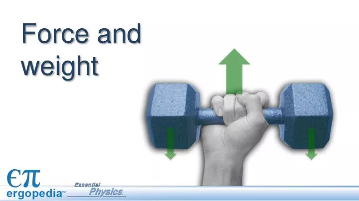 PPT - Force and weight PowerPoint Presentation, free download - ID:5835621