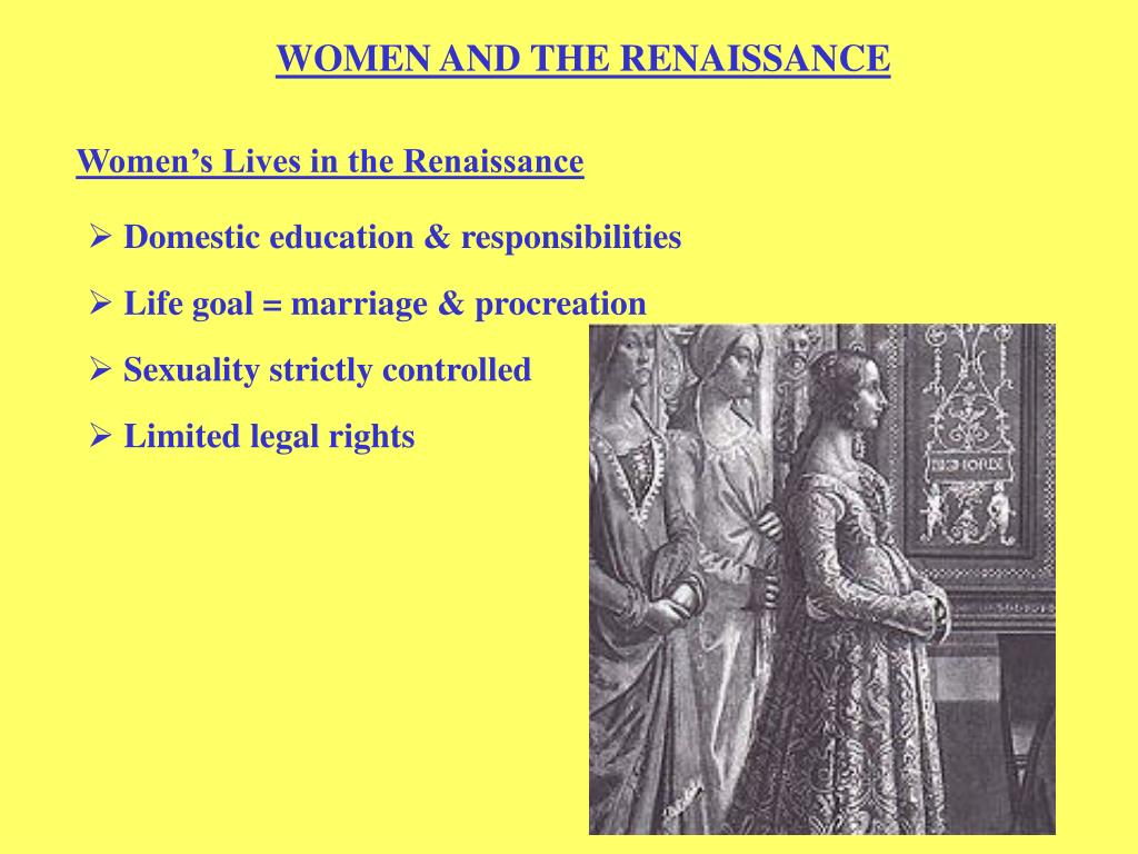PPT - Women in the Renaissance: Challenging Traditions PowerPoint ...