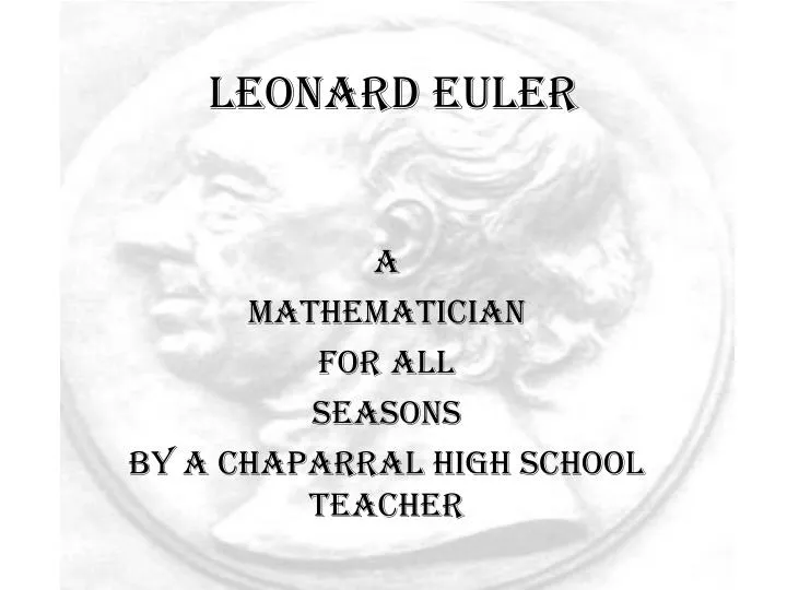 PPT - Leonard Euler PowerPoint Presentation, free download - ID:5836594