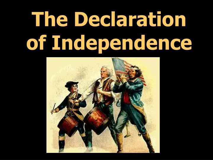 PPT - The Declaration of Independence PowerPoint Presentation, free ...