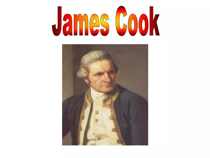 PPT - James Cook PowerPoint Presentation, free download - ID:5837879