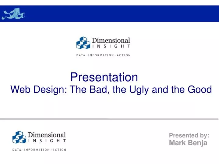 PPT - Presentation Web Design: The Bad, the Ugly and the Good ...