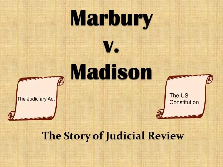 PPT - Marbury v. Madison PowerPoint Presentation, free download - ID ...