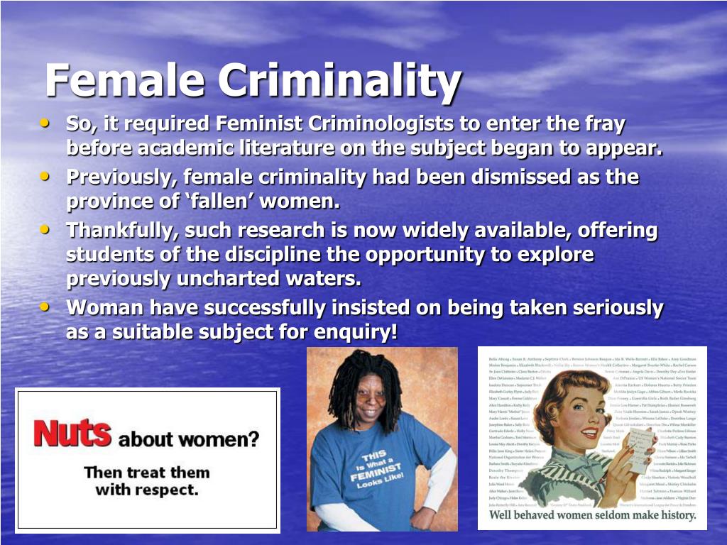 PPT - Criminology – Female Criminality PowerPoint Presentation, free ...