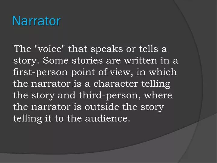 PPT - Narrator PowerPoint Presentation, free download - ID:5838834