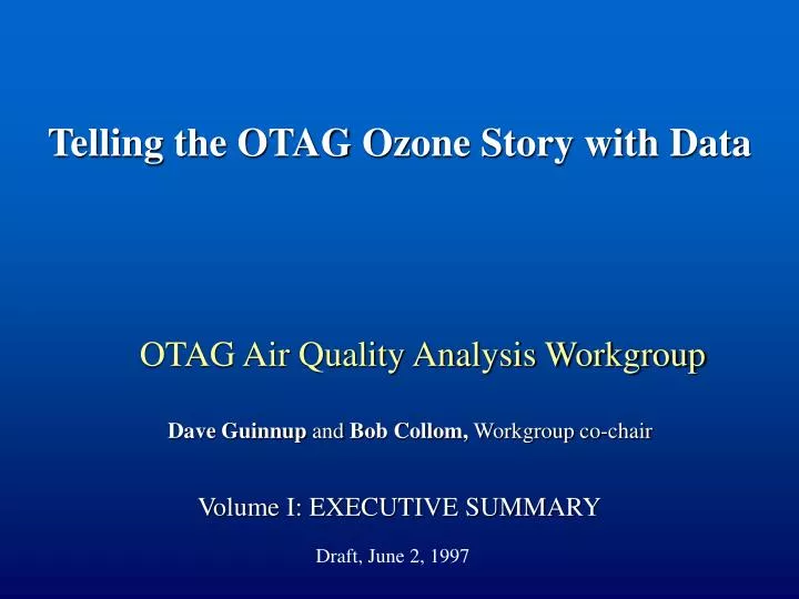 PPT - OTAG Air Quality Analysis Workgroup PowerPoint Presentation, free ...