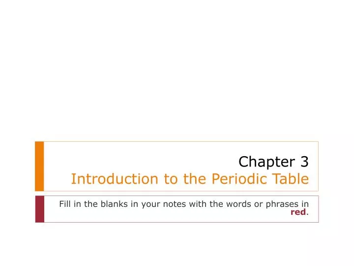 PPT - Chapter 3 Introduction to the Periodic Table PowerPoint ...