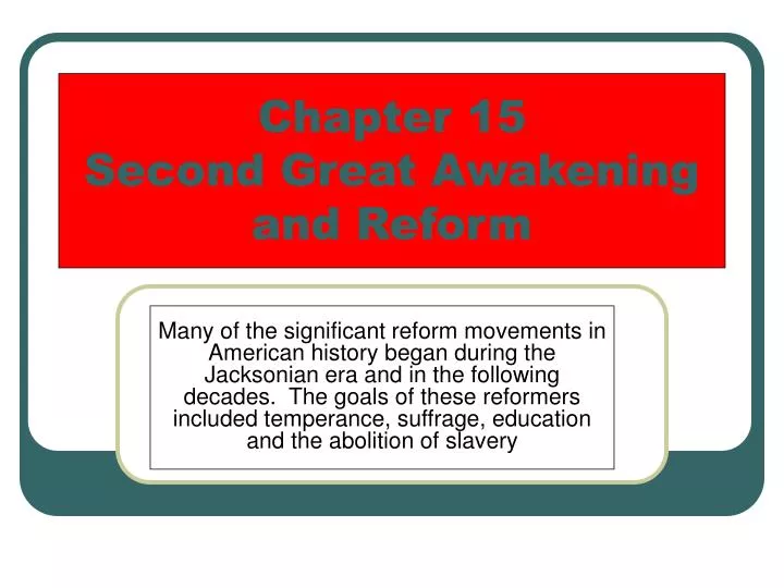 PPT - Chapter 15 Second Great Awakening and Reform PowerPoint ...