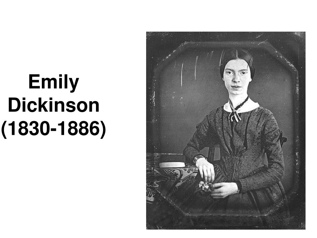 PPT - Emily Dickinson (1830-1886) PowerPoint Presentation, free ...