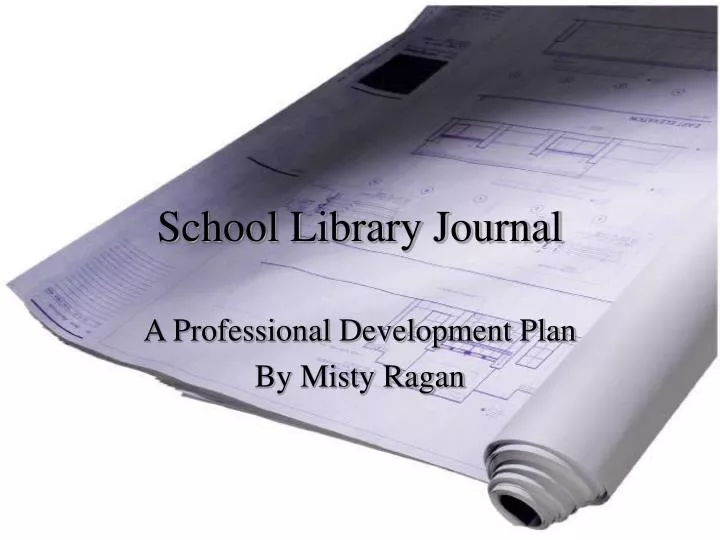 PPT - School Library Journal PowerPoint Presentation, free download ...