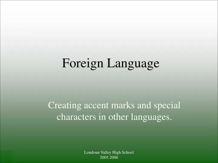 PPT - Foreign Language PowerPoint Presentation, free download - ID:5841609