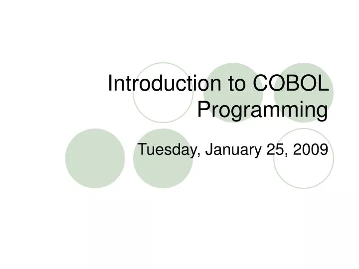PPT - Introduction to COBOL Programming PowerPoint Presentation, free download - ID:5842760