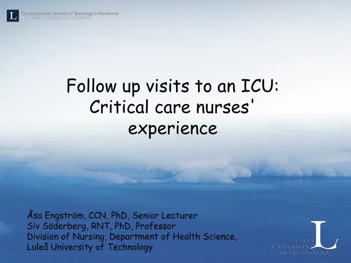 PPT - Follow up visits to an ICU: Critical care nurses' experience ...