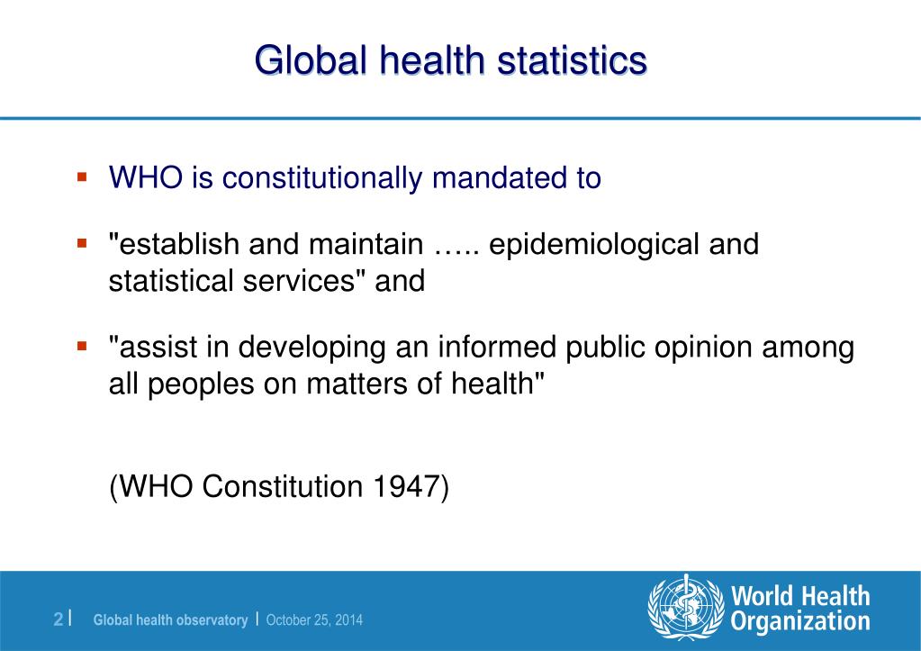 PPT - Global health statistics: living longer, living better, reducing ...