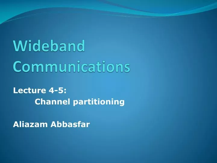 PPT - Wideband Communications PowerPoint Presentation, free download - ID:5843571