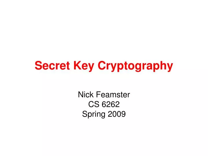PPT - Secret Key Cryptography PowerPoint Presentation, free download - ID:5844092