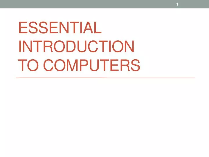 PPT - Essential Introduction to computers PowerPoint Presentation, free ...