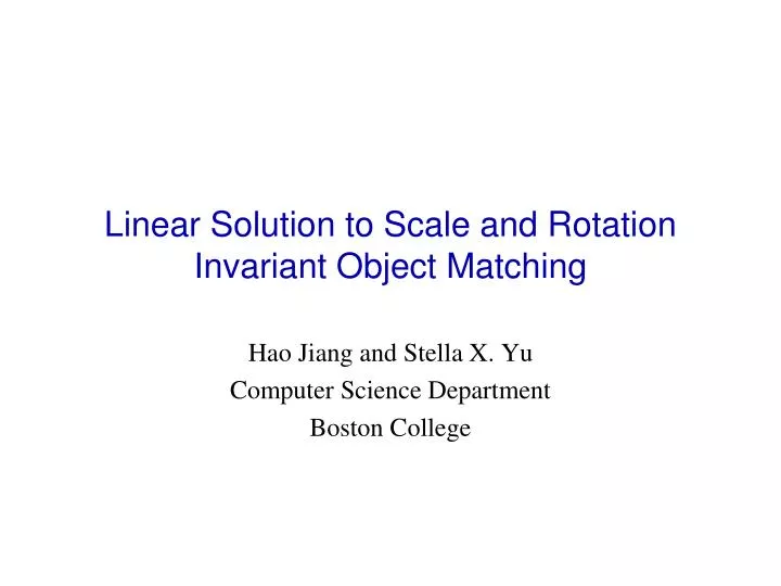 Ppt Linear Solution To Scale And Rotation Invariant Object Matching
