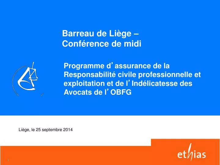 PPT - Barreau de Liège – Conférence de midi PowerPoint Presentation - ID:5845896
