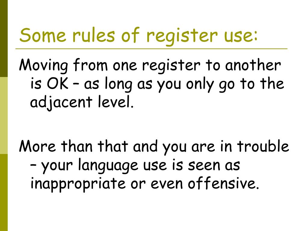 PPT - REGISTER in language usage with implications for teaching ...
