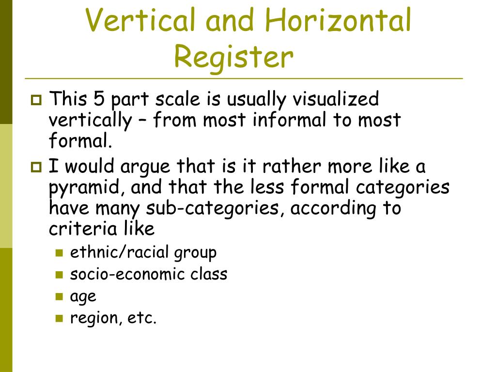 PPT - REGISTER in language usage with implications for teaching ...