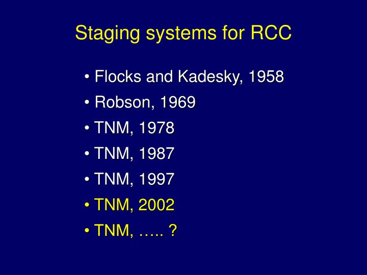 PPT - TNM staging system for Renal Cell Carcinoma: current status and ...