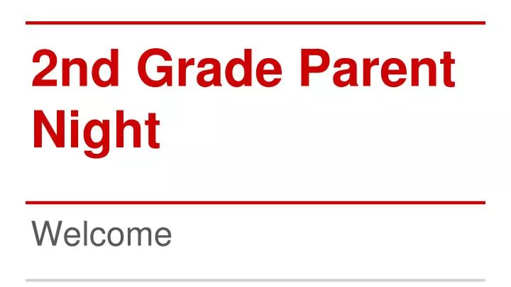 PPT - 2nd Grade Parent Night PowerPoint Presentation, free download ...
